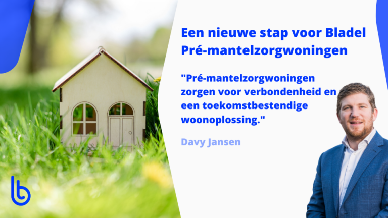 Een nieuwe stap voor Bladel: Pré-mantelzorgwoningen - Bladel Transparant